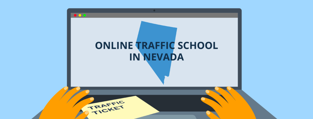 How Long Is Online Traffic School In Nevada? | Traffic Safety Institute